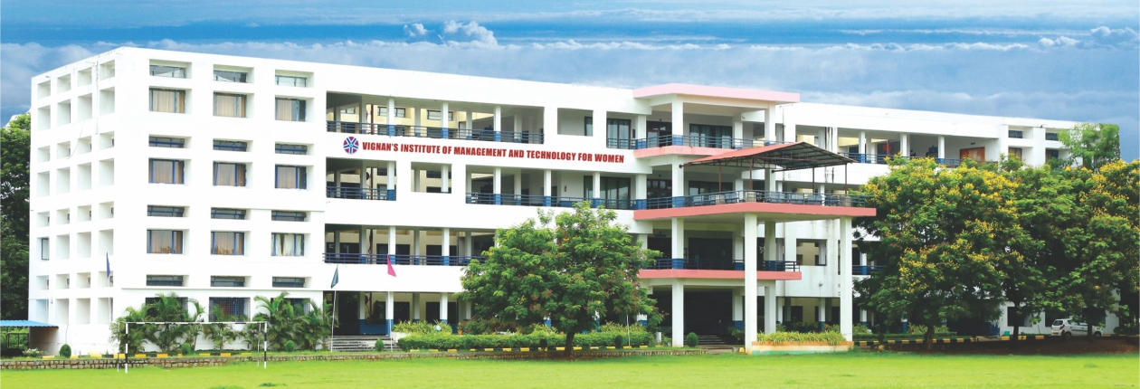 VIGNAN'S INSTITUTE OF MANAGEMENT AND TECHNOLOGY FOR WOMEN